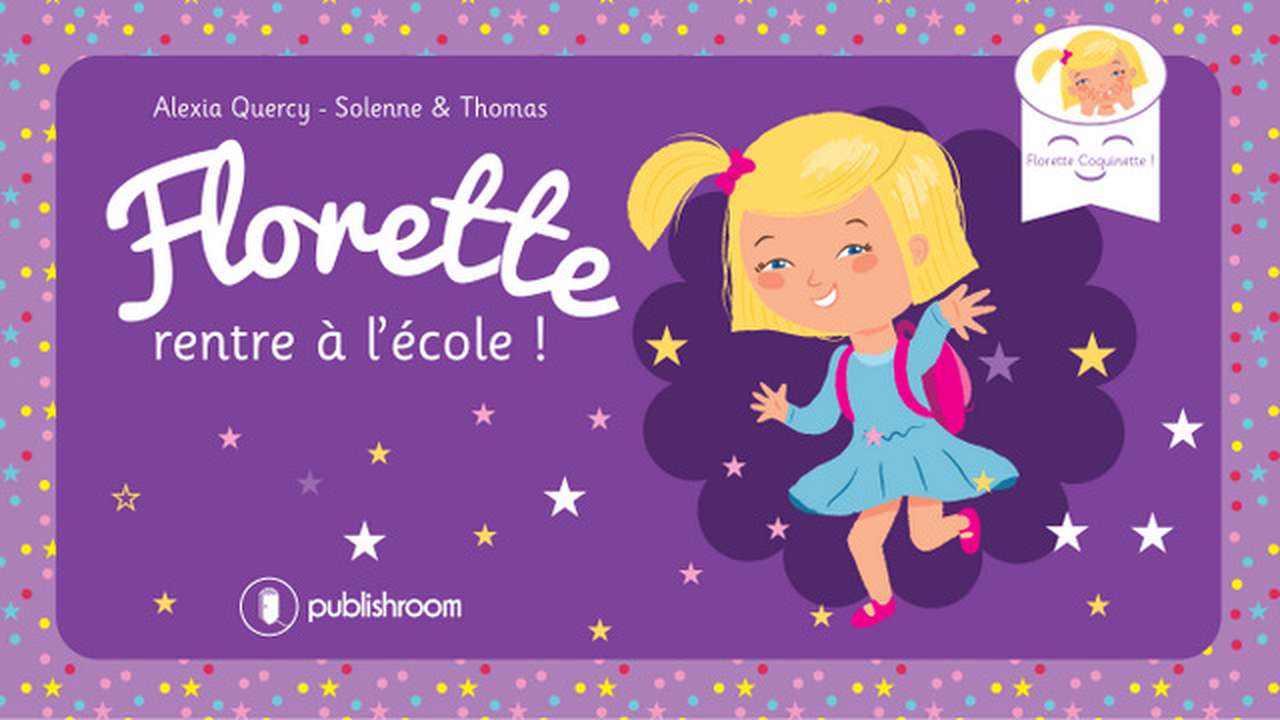 Florette Coquinette ! l'amie du coeur - Ulule