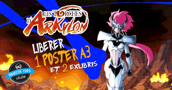 Les Torches d'Arkylon tome 5 - Ulule