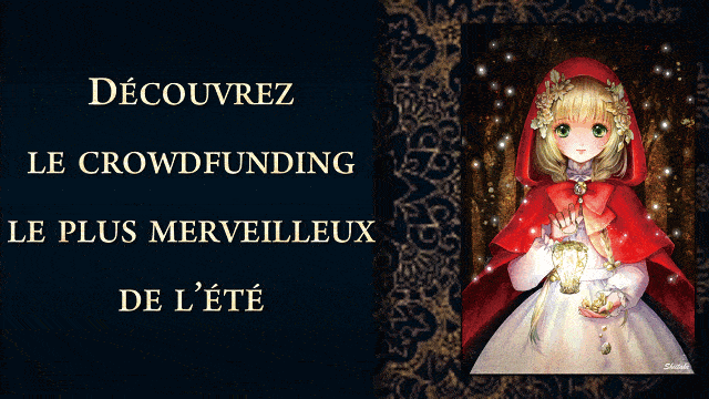 Contes Merveilleux, par Shiitake - Ulule