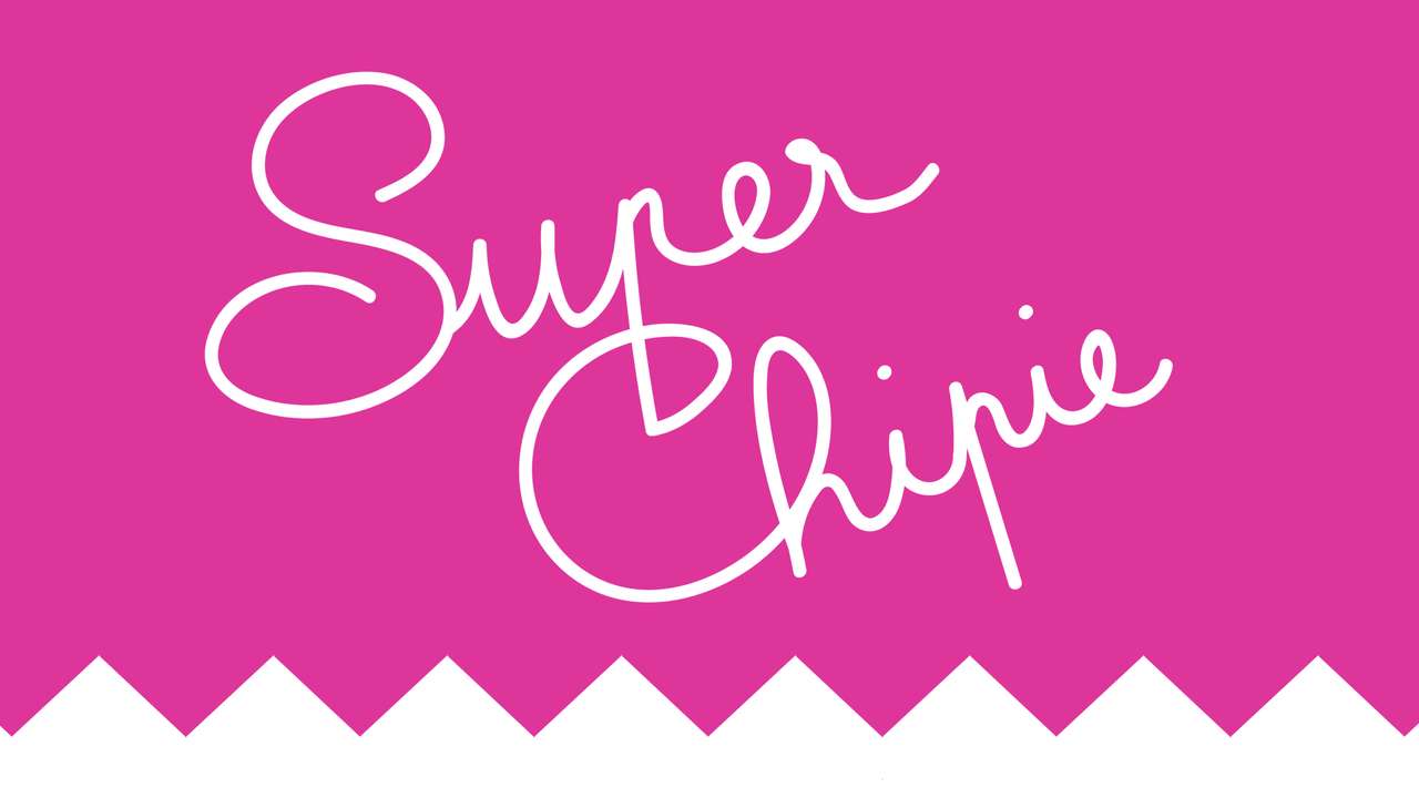 SUPER CHIPIE - Découvre ses super pouvoirs