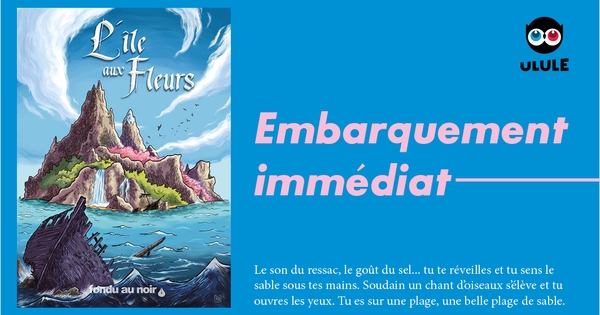 L'île aux fleurs - Ulule