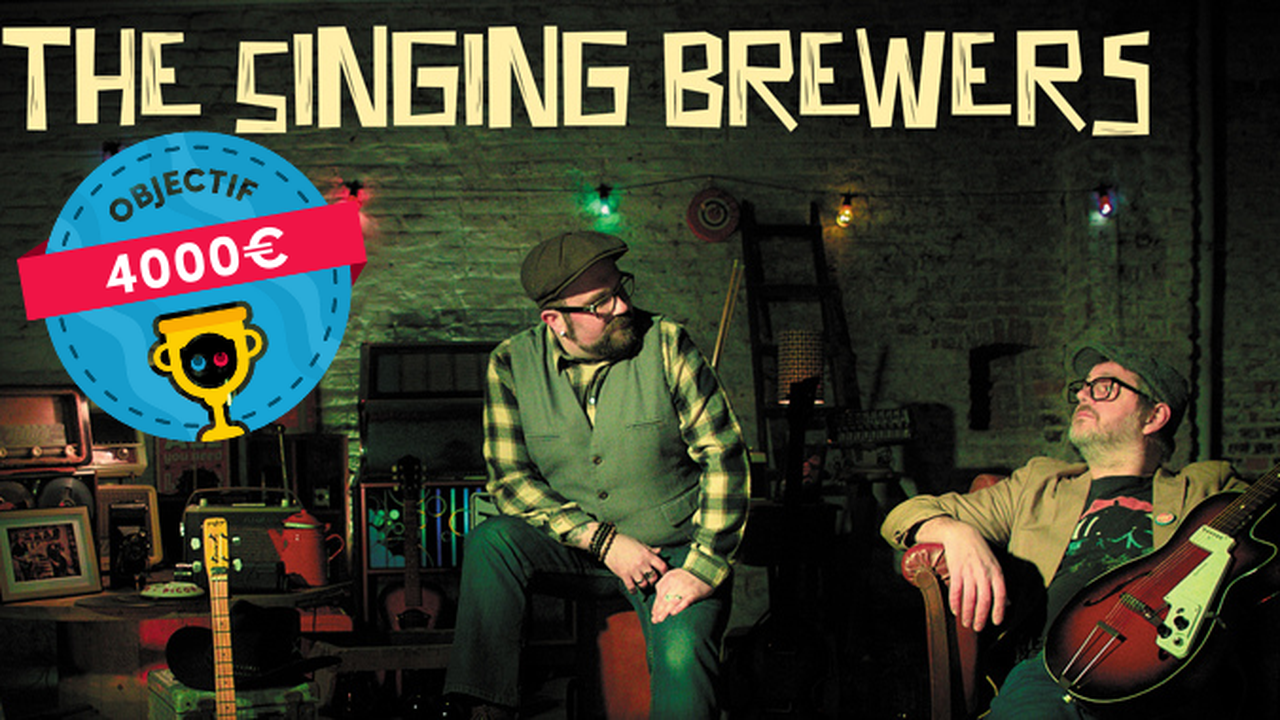 The Singing Brewers / Premier album "Tout va bien"