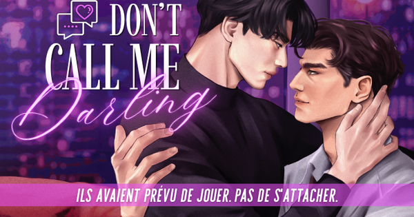 DON'T CALL ME DARLING - une romance M/M sexy et addictive.