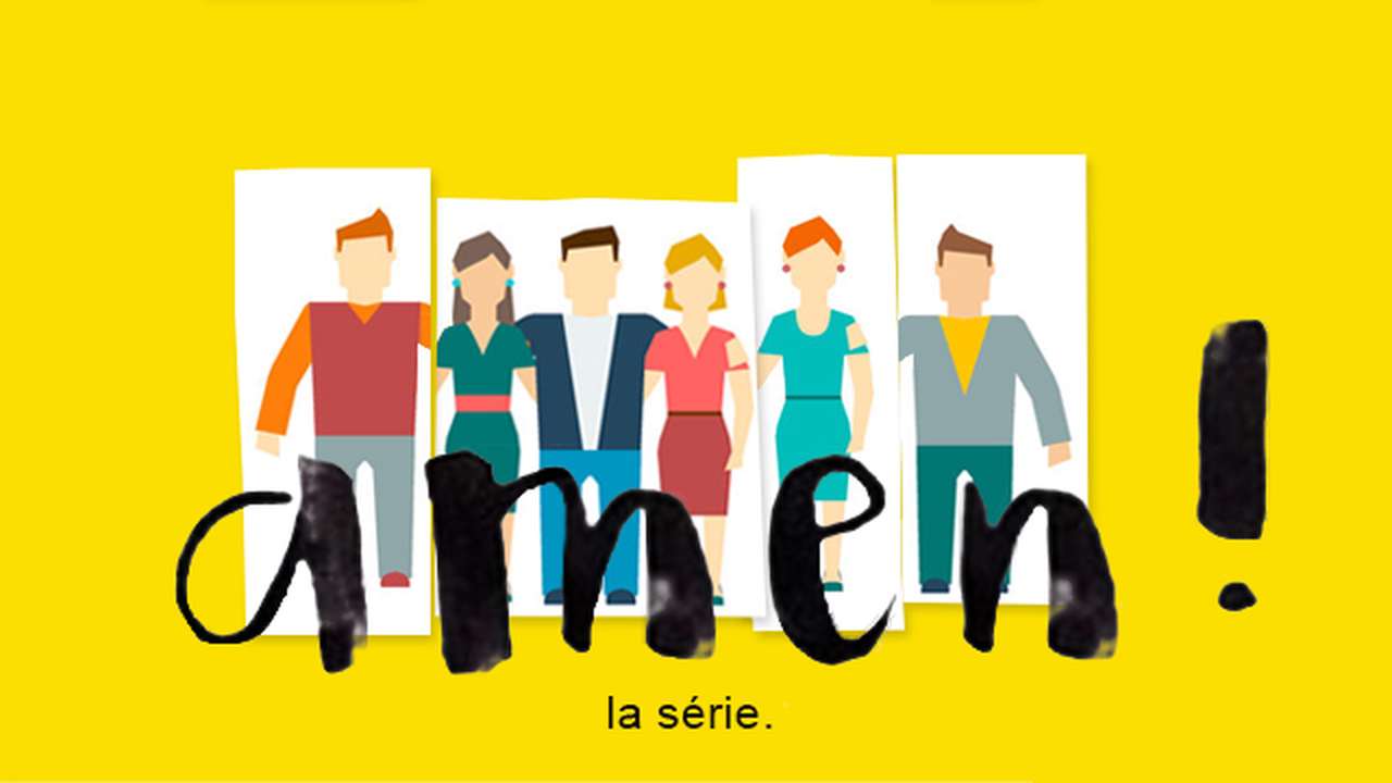 Amen! la série. - Ulule