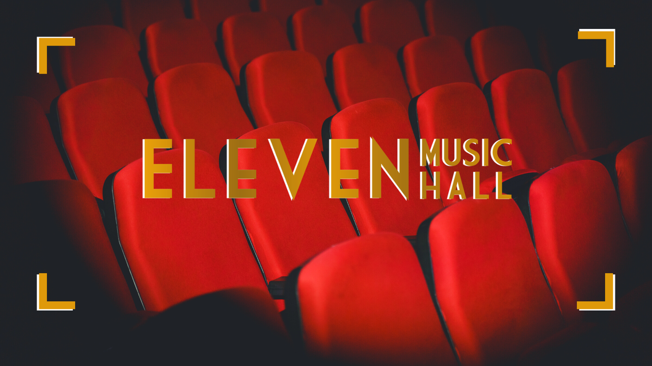 Eleven Music Hall - Du rêve jusqu'au théâtre
