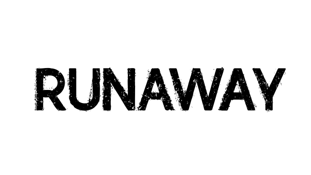 RUNAWAY