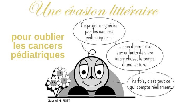 Une évasion littéraire pour oublier les cancers pédiatriques