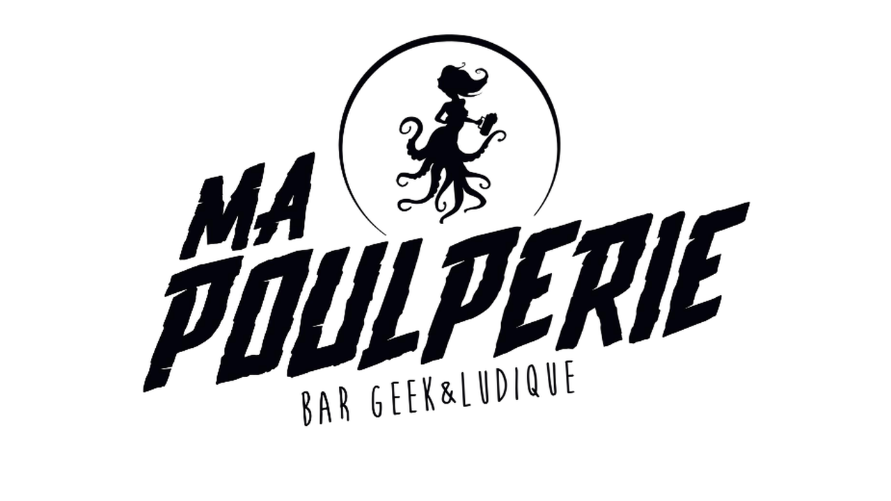 Ma Poulperie, bar Geek & Ludique.