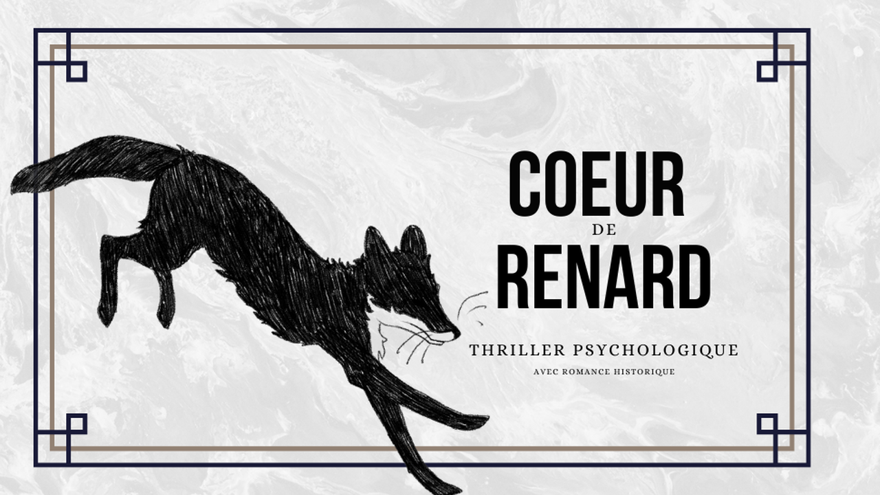Cœur de Renard - terminée - thriller romance