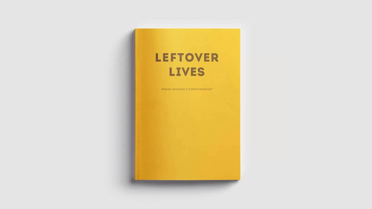 Leftover Lives • Le livre - Ulule