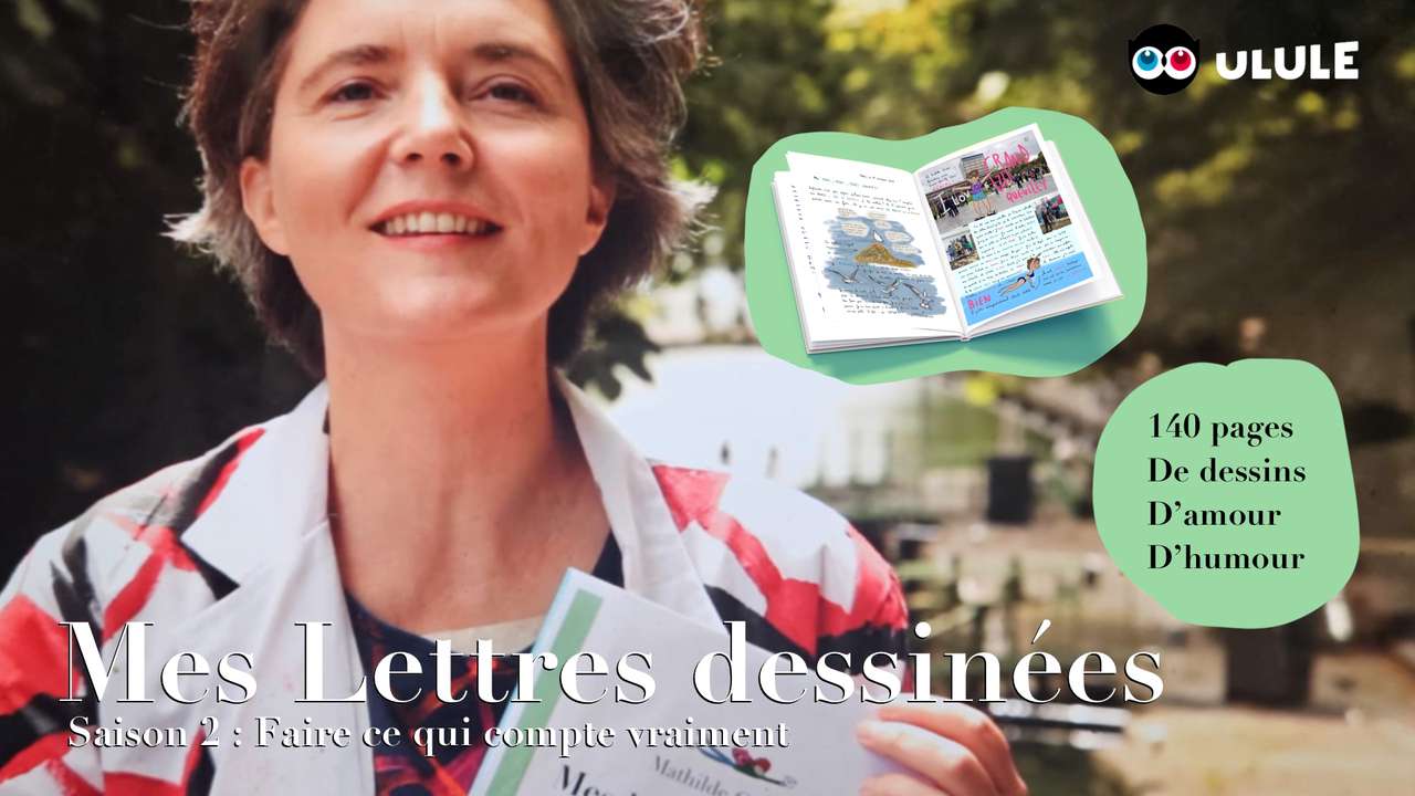 Mes Lettres Dessinées : tome 2 - Ulule