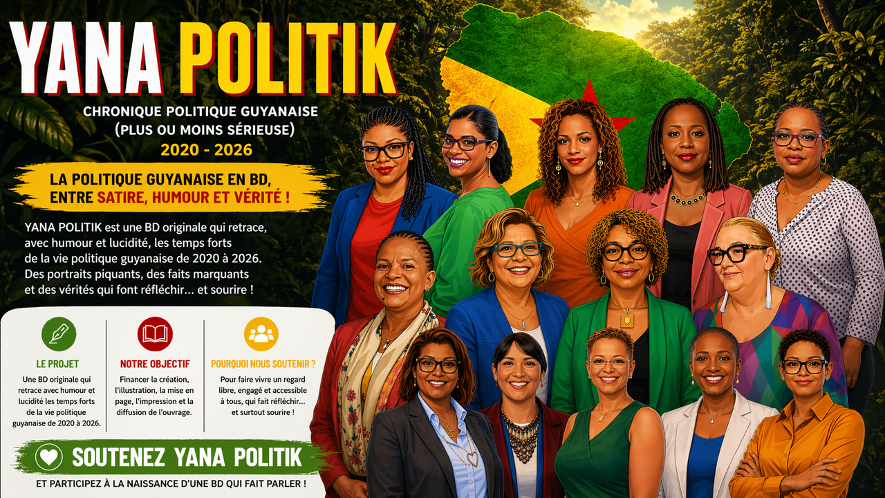 BD "YANA POLITIK" Chronique politique guyanaise 2020-2026