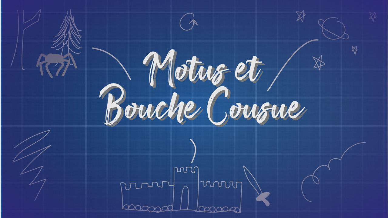 Motus et bouche cousue - Ulule