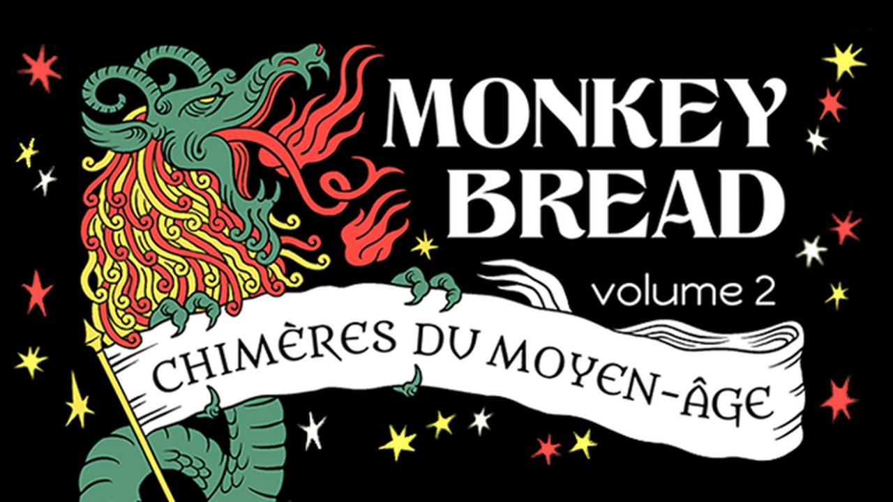 Monkeybread Volume 2 : Chimères du Moyen-Âge