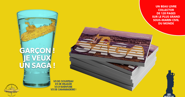 SOUTENEZ L'AVENTURE EXTRAORDINAIRE DU SOUS-MARIN SAGA