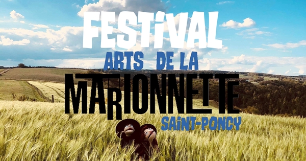 Festival des Arts de la marionnette de Saint-Poncy 2