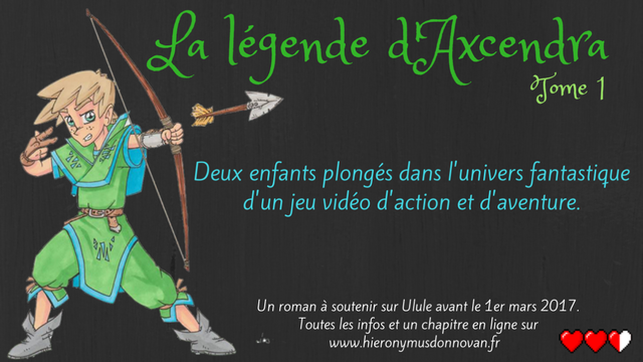 La légende d'Axcendra - Tome 1