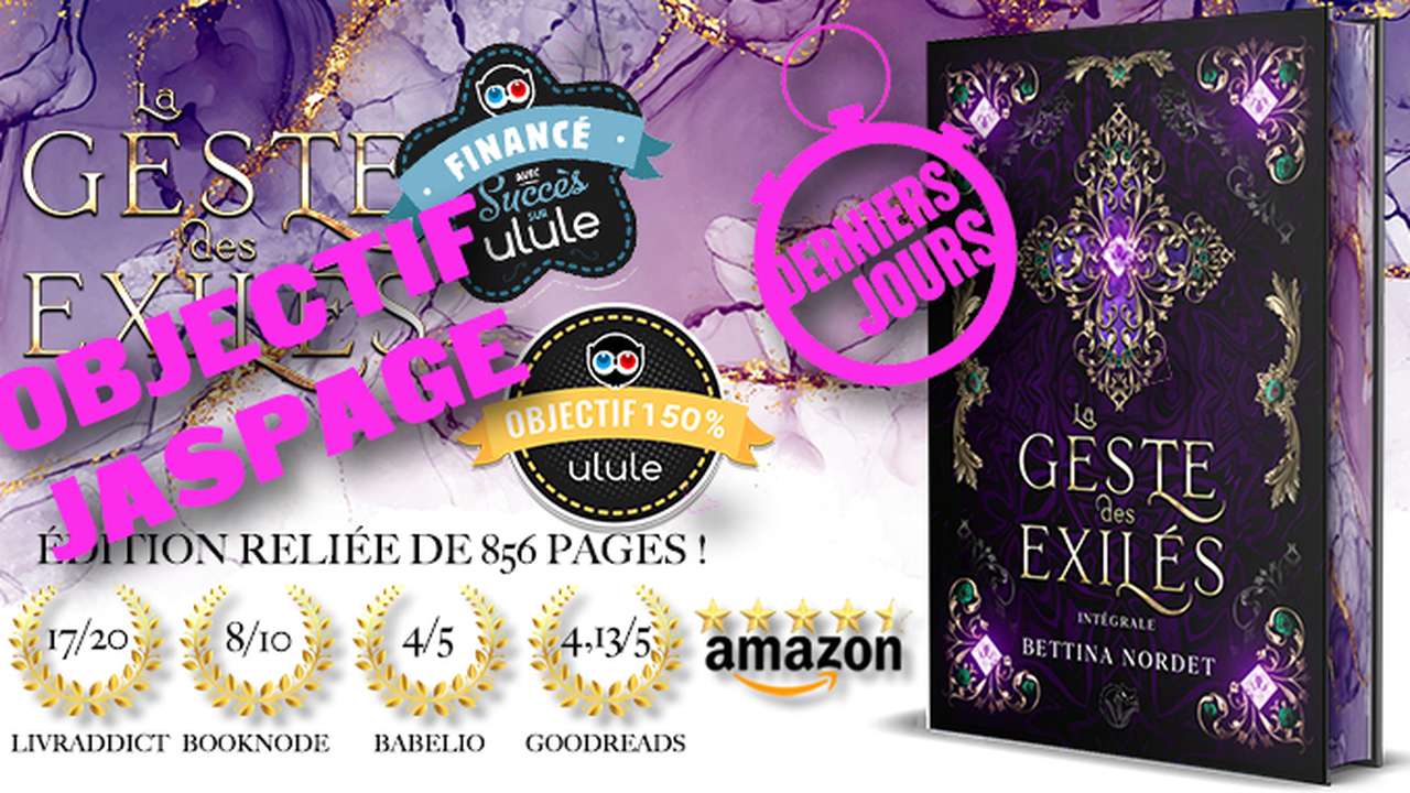 La geste des Exilés - Edition intégrale - Ulule