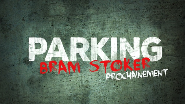 Parking Bram Stoker - Ulule
