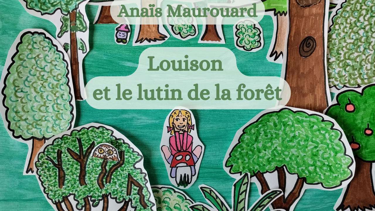 Louison et le lutin de la forêt : la magie prend racine