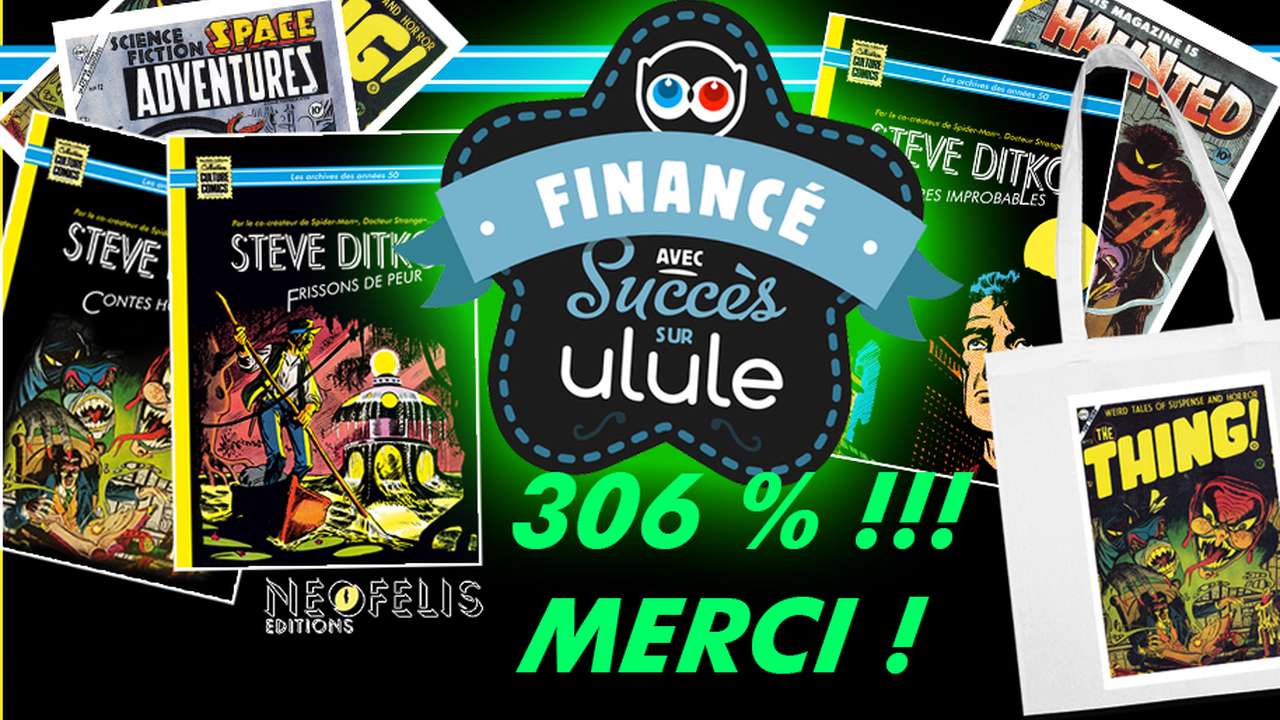 STEVE DITKO - Neofelis Editions - Ulule