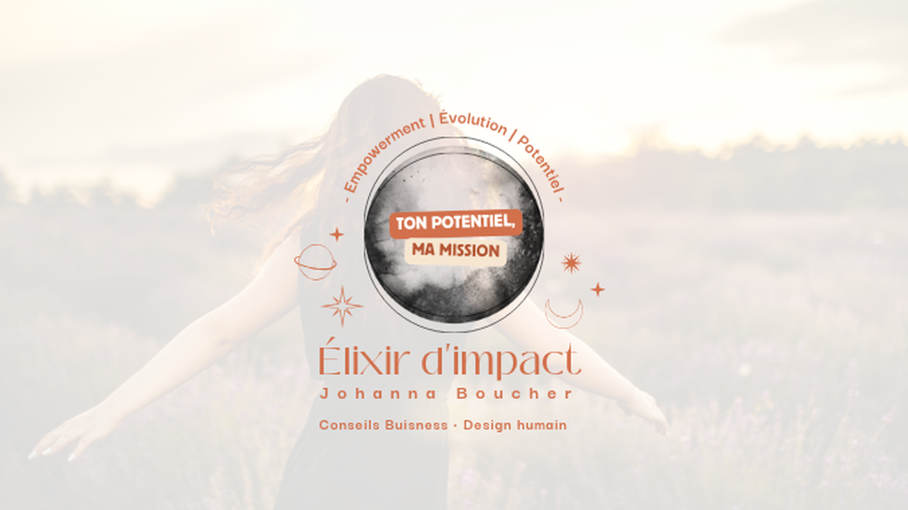 Élixir d'impact • Ton potentiel, ma mission!