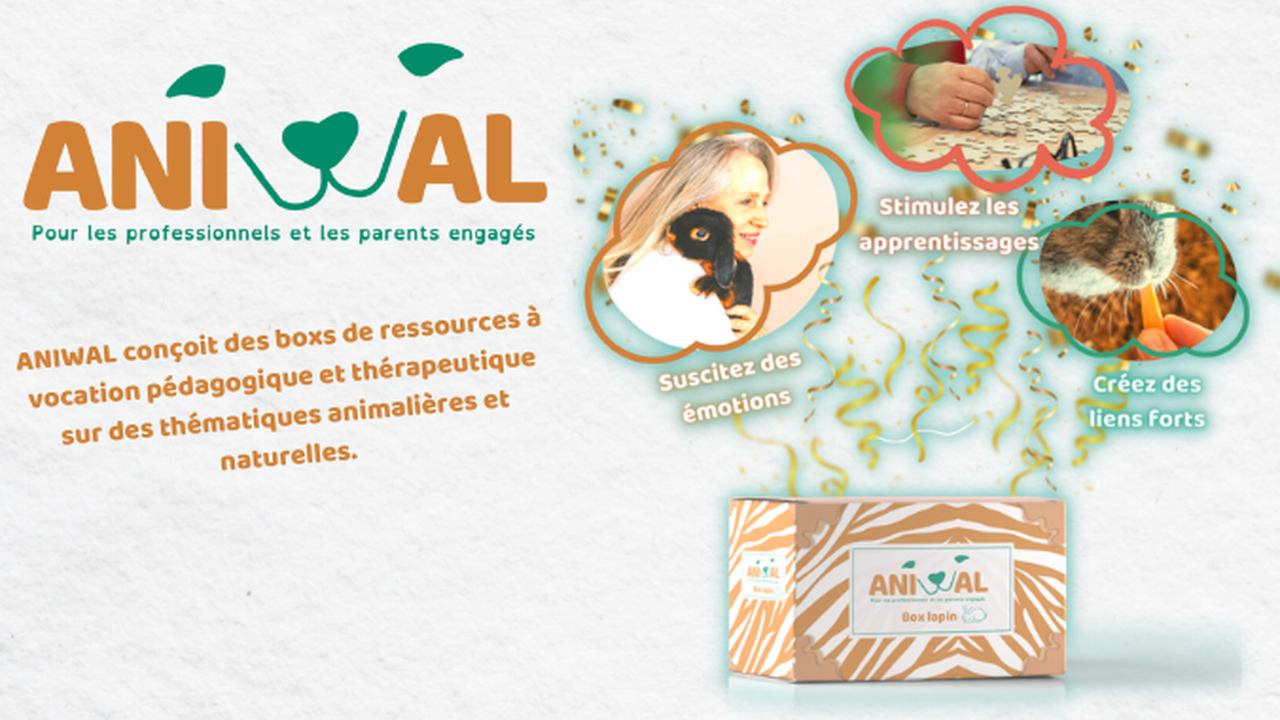 ANIWAL - Pour les professionnels et les parents engagés - Ulule