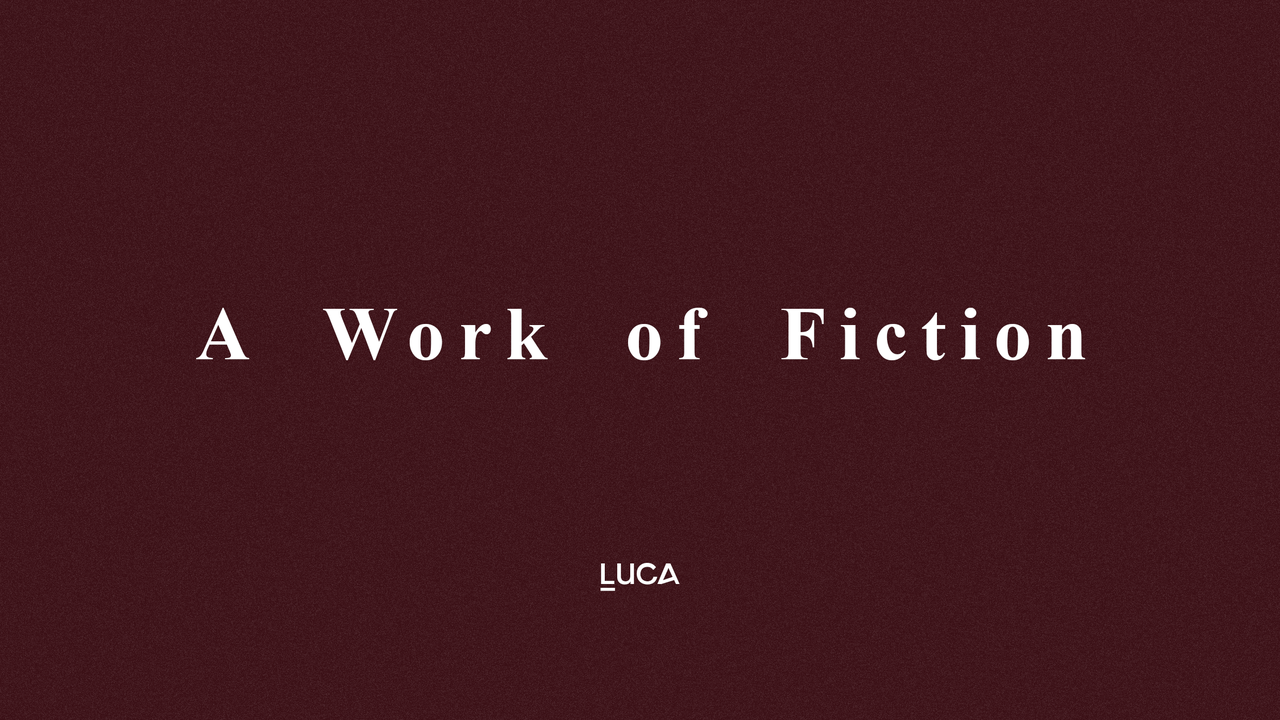 A Work of Fiction