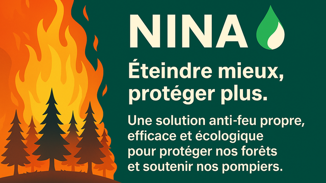 NINA : le bouclier écologique contre les feux de forêt. - Ulule
