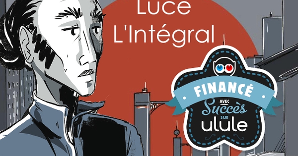 Luce : l'Intégral