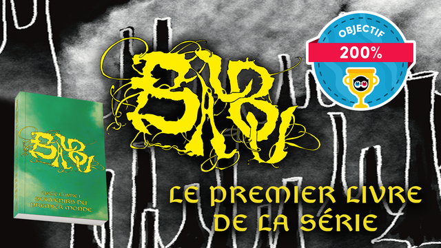 BALBU CYCLE 1 LIVRE 1 : SOUVENIRS DU PREMIER MONDE - Ulule