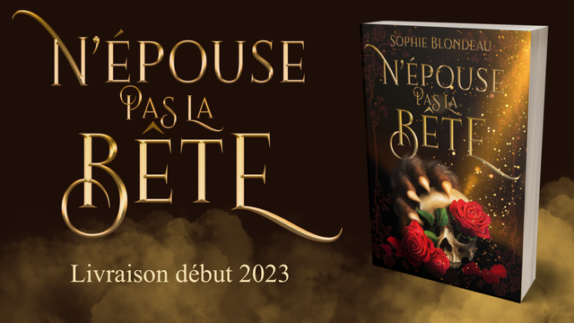 N’épouse pas la Bête - Ulule