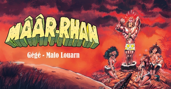 MÂÂR-RHAN par Gégé et Malo Louarn