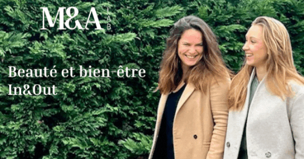 M&A Lab - Beauté, Bien-être In&Out - Ulule