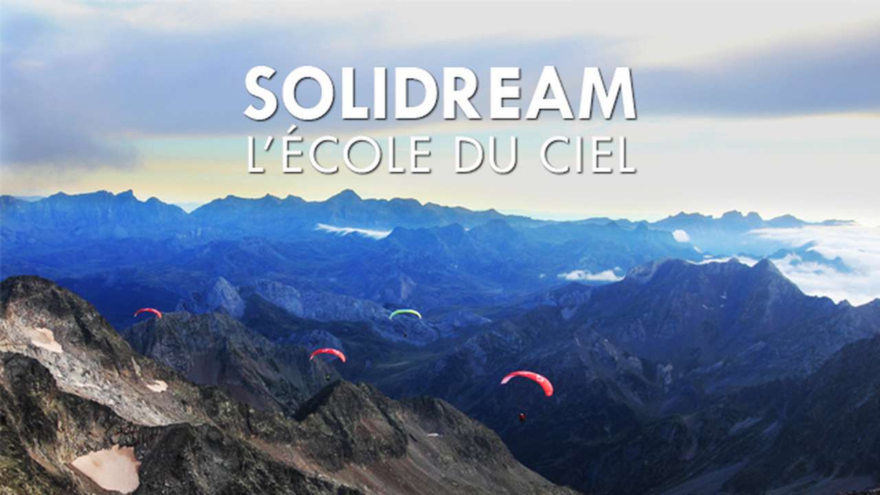 Solidream - L'école du ciel - Ulule
