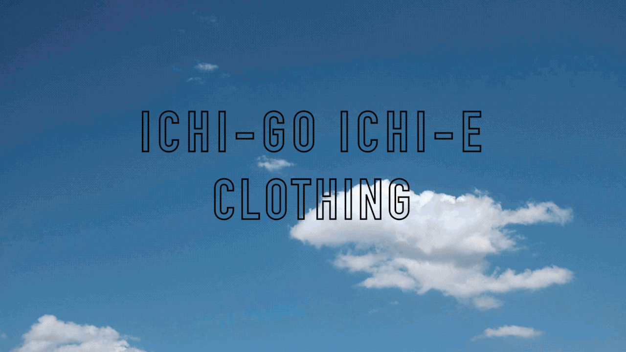 Ichi-go Ichi-e Clothing
