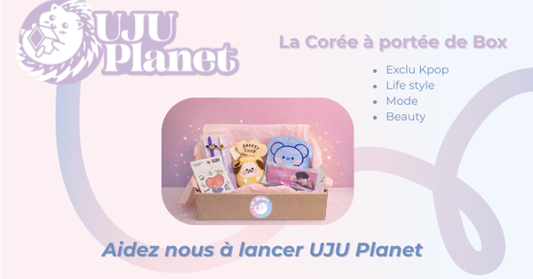 UJU Planet - L’univers k-pop à portée de box ! - Ulule