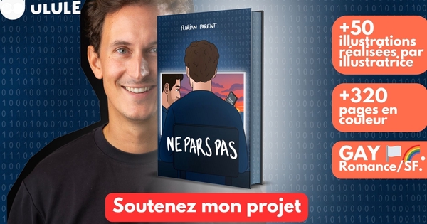🏳️‍🌈 Ne Pars Pas I Romance Gay Graphique - Ulule