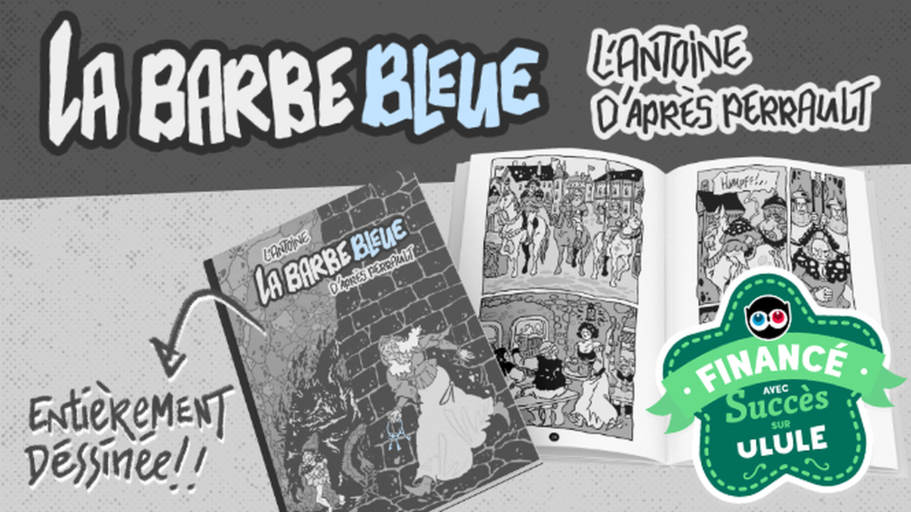 LA BARBE BLEUE [De 11 à 111 ans] - Ulule