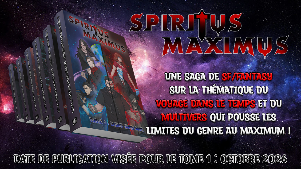 Spiritus Maximus - Le Multivers en Autoédition