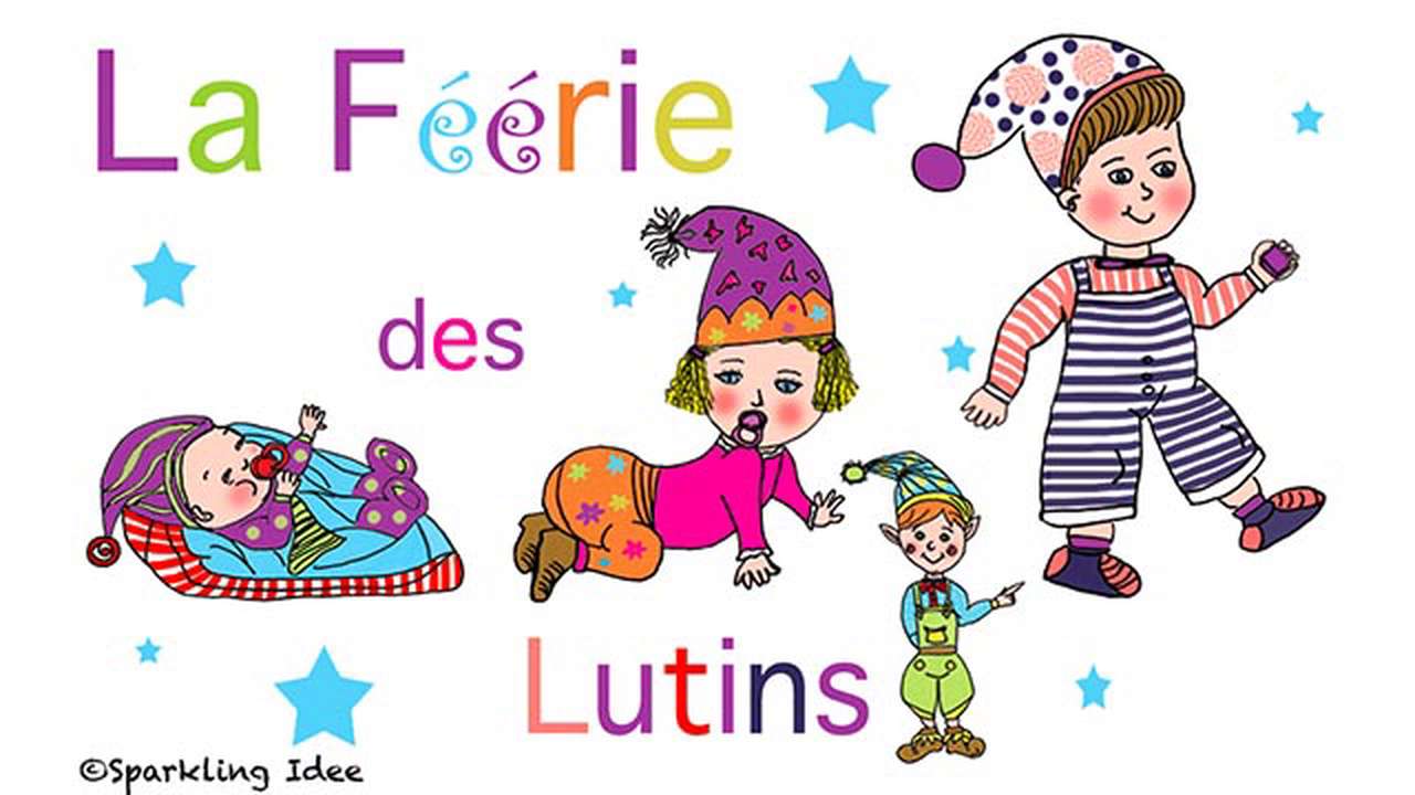 La Féérie des Lutins - Ulule