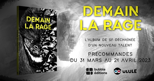 Demain la rage - Ulule
