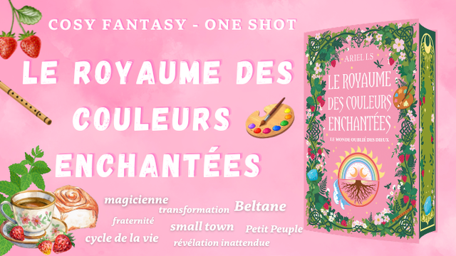 Cosy fantasy - Le royaume des couleurs enchantées