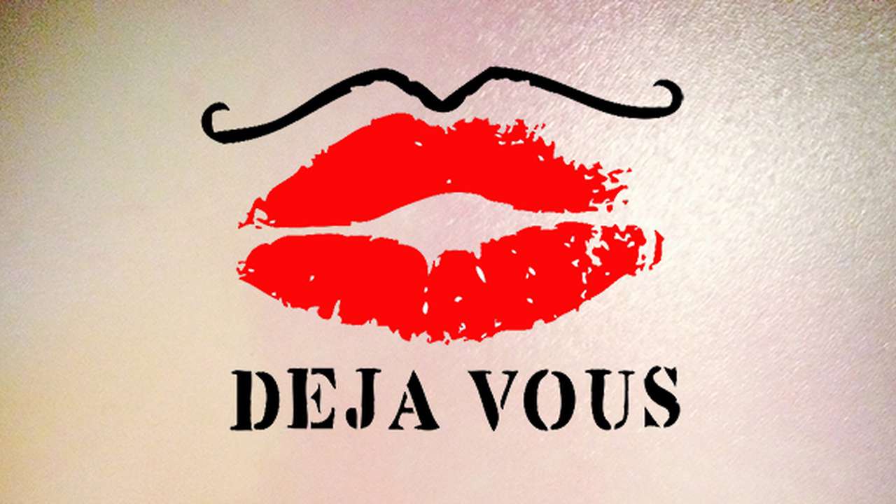 déjà vous