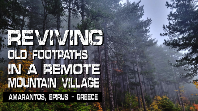 Reviving Traditional Footpaths in Amarantos, Epirus