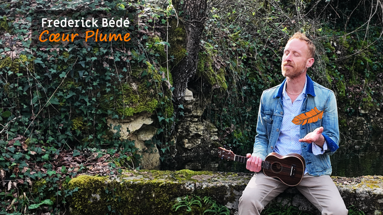 "Cœur Plume" - Le nouvel album de Frederick Bédé - Ulule