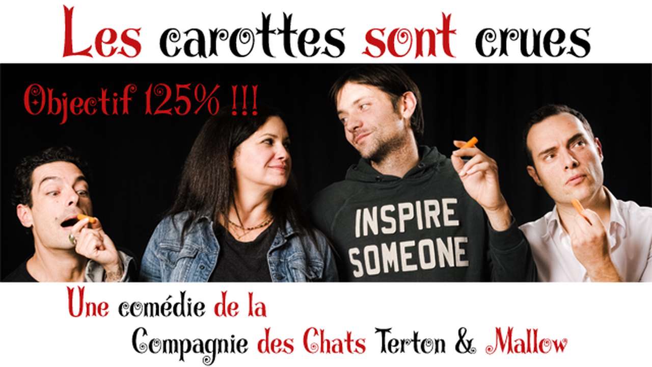 LES CAROTTES SONT CRUES - Ulule