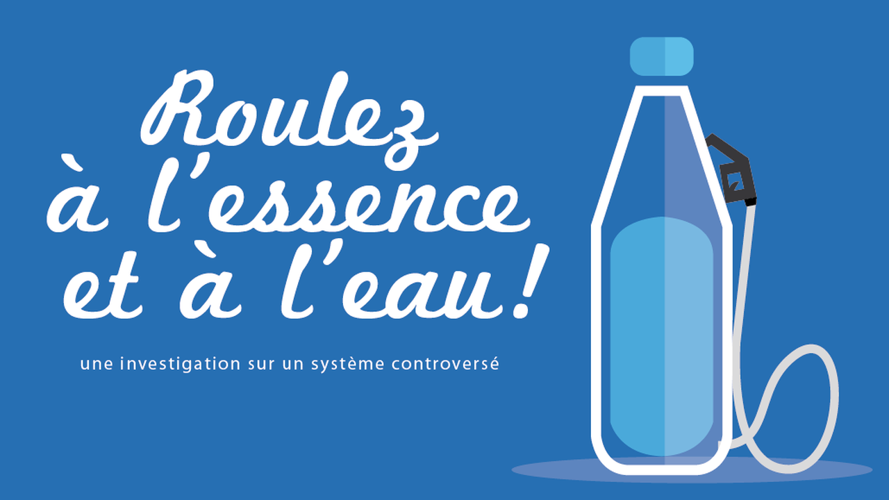 Roulez à l'essence et à l'eau.