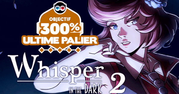 Whisper in the Dark - tome 2 - Ulule