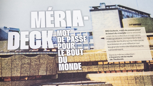 Mériadeck, mot de passe pour le bout du monde - Le livre